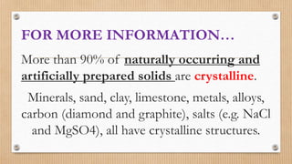 AMORPHOUS and CRYSTALLINE SOLIDS.pptx