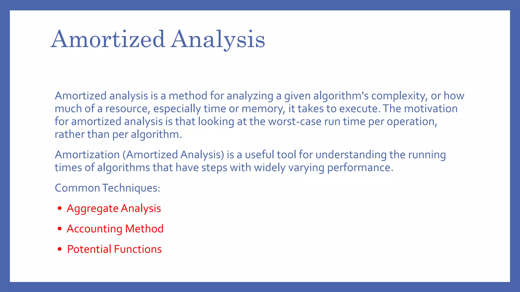 Amortized Analysis PPTX Amortized Analysis PPTX