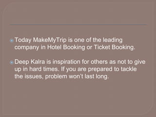 A motivational story of deep kalra | PPTX