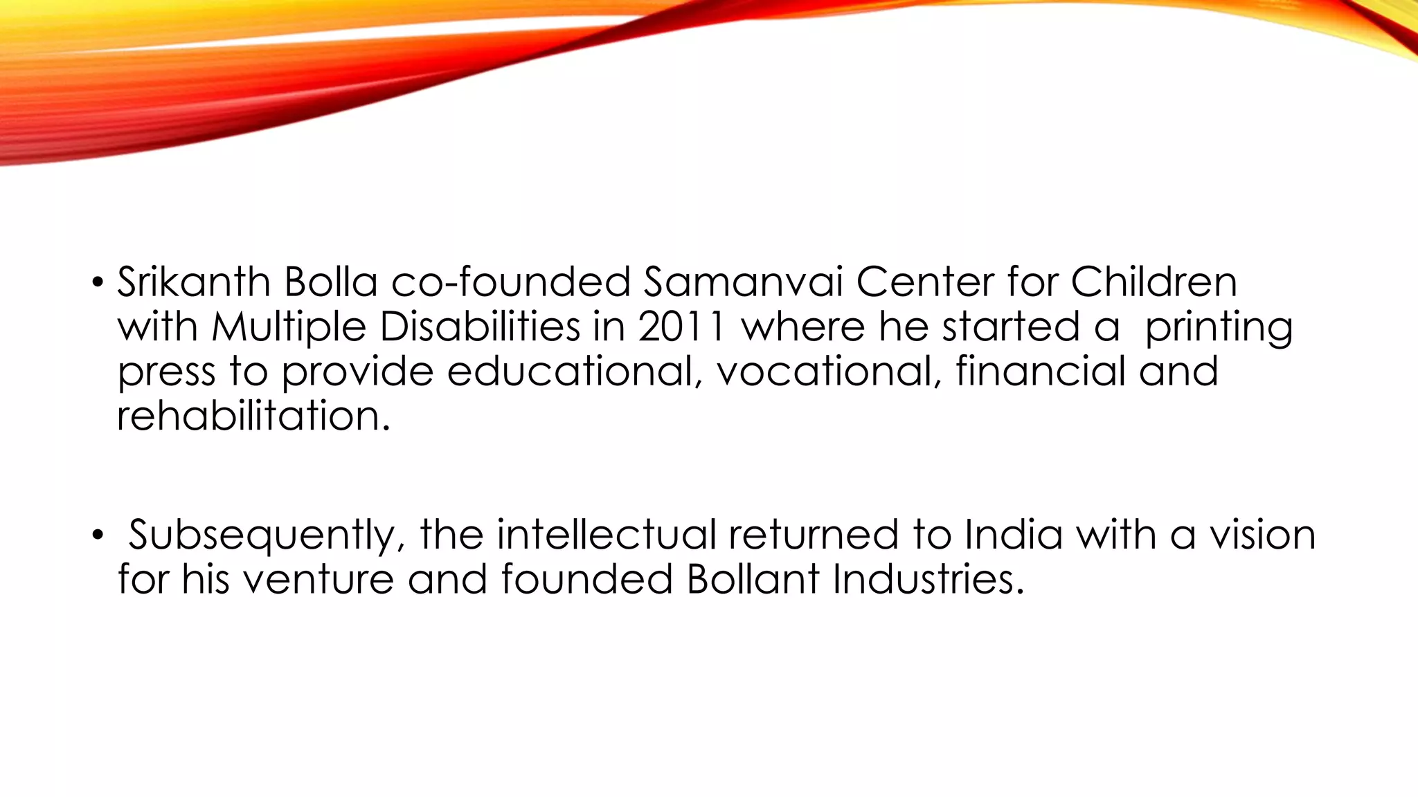 A Motivational Story Of Srikanth Bolla | PDF