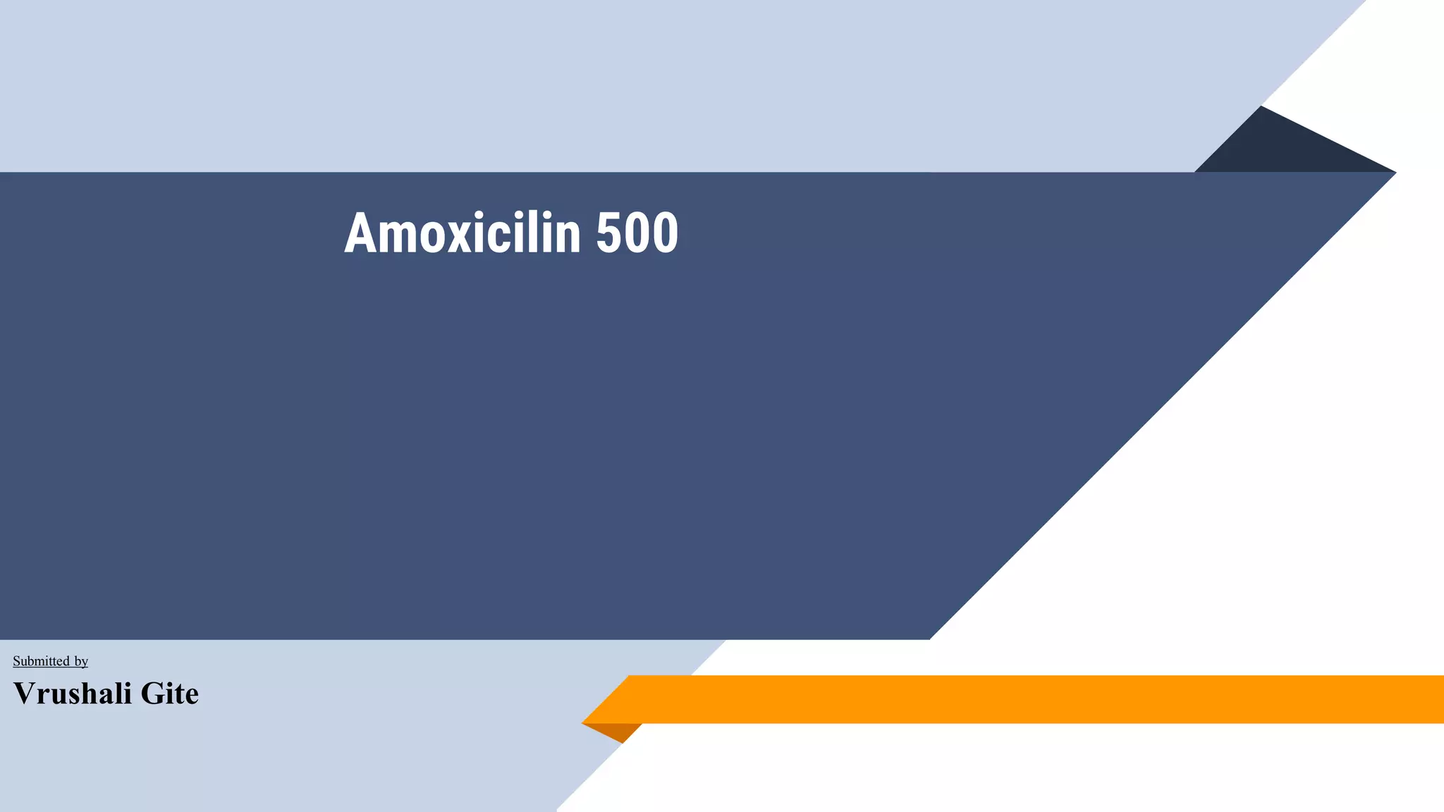 Amoxicilin draft | PPTX | Pharmaceutical Industry | Industries