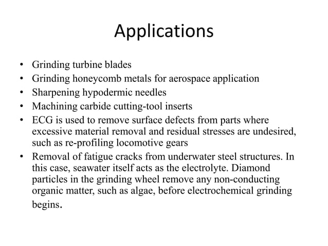 electrochemical grinding | PPTX