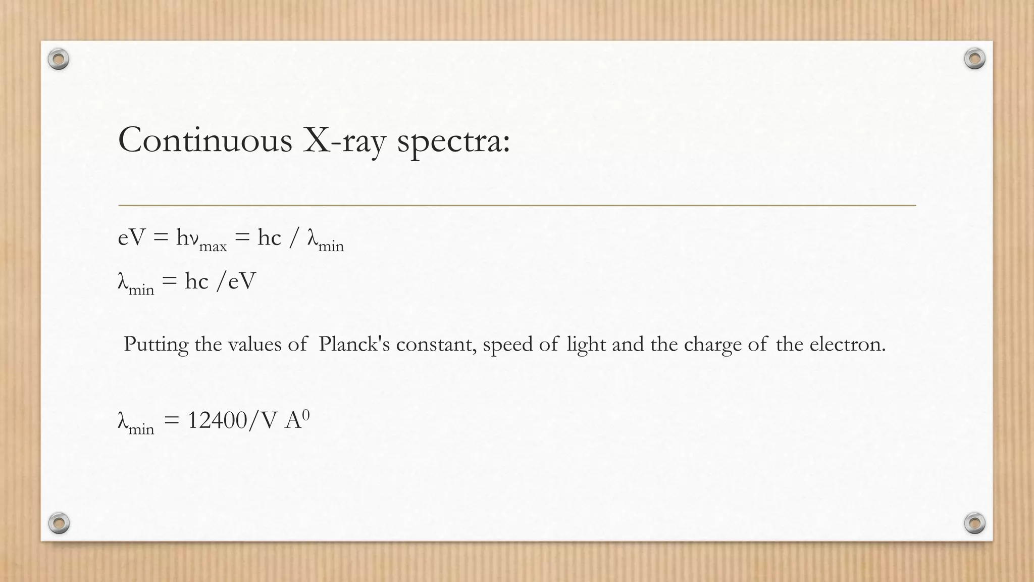 X-RAY SPECTRA | PPTX