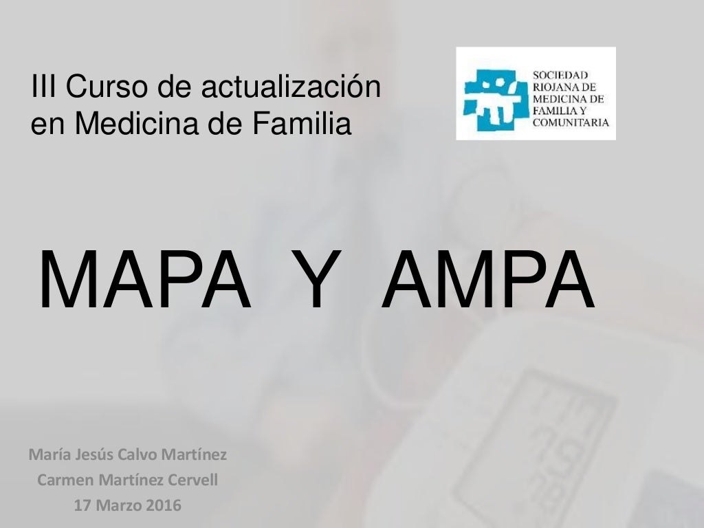 AMPA y MAPA en diagnóstico y seguimiento de los pacientes hipertensos