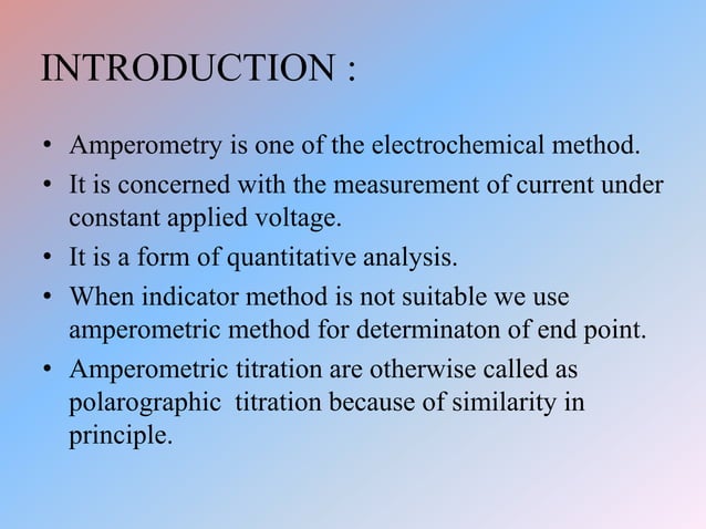 Amperometry | PPTX | Chemistry | Science
