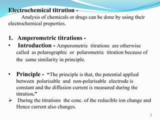 Amperometric titration | PPTX