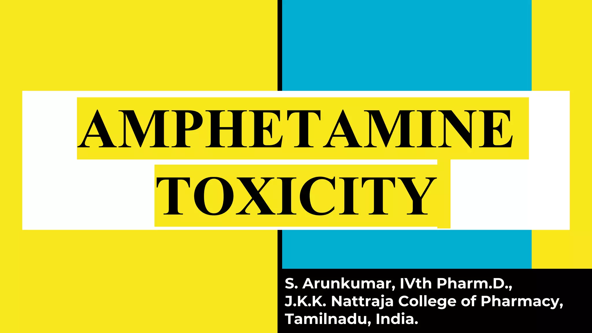 Amphetamine toxicity slideshare | PPTX