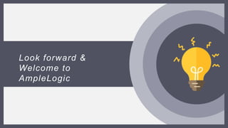AmpleLogic Intro & Capabilities.pptx