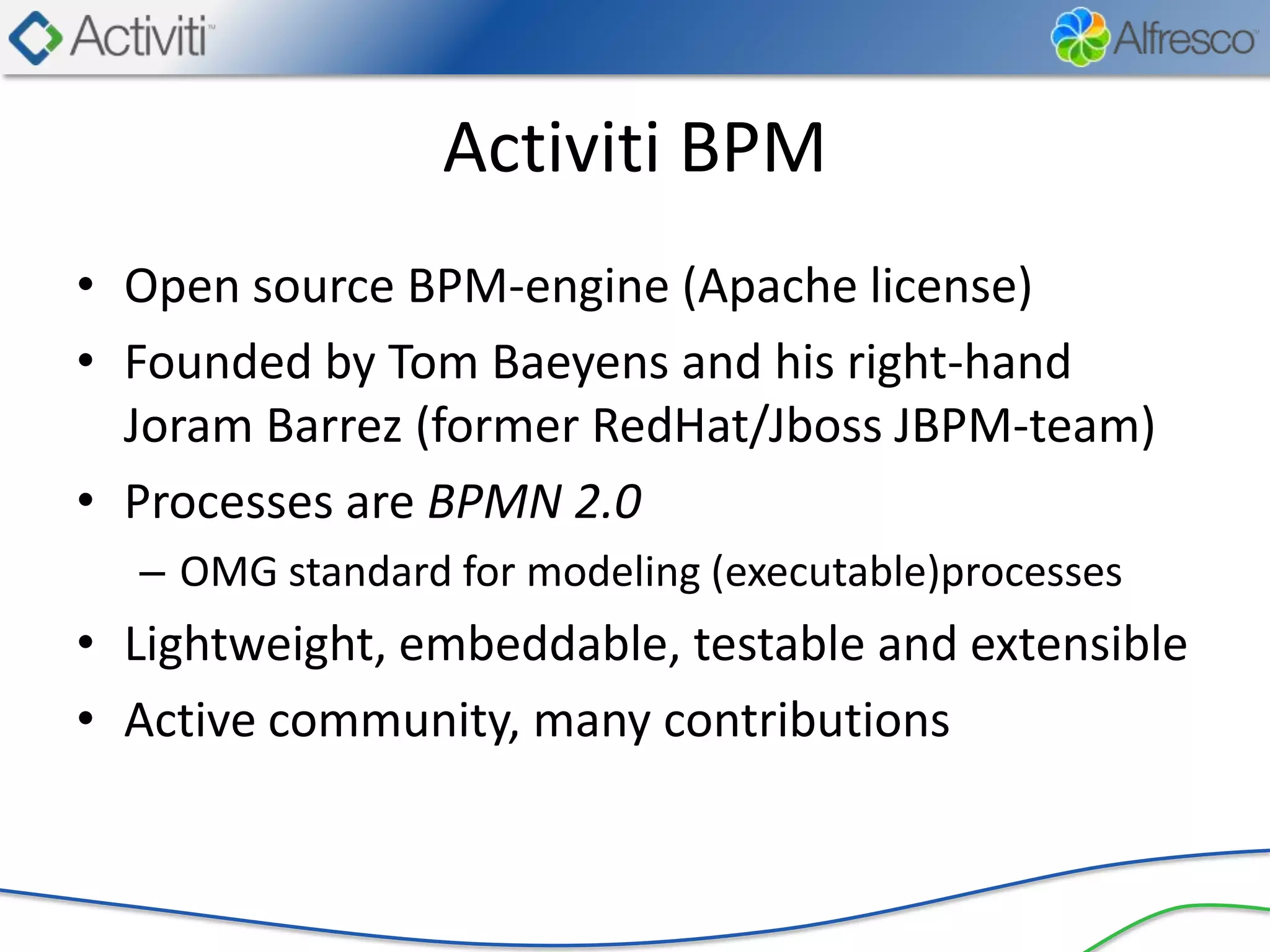 Activiti - the Open Source Business Process Management platform by Alfresco | PPT