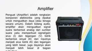 amplifier dan op-amp dalam pembelajaran elektronika | PPTX