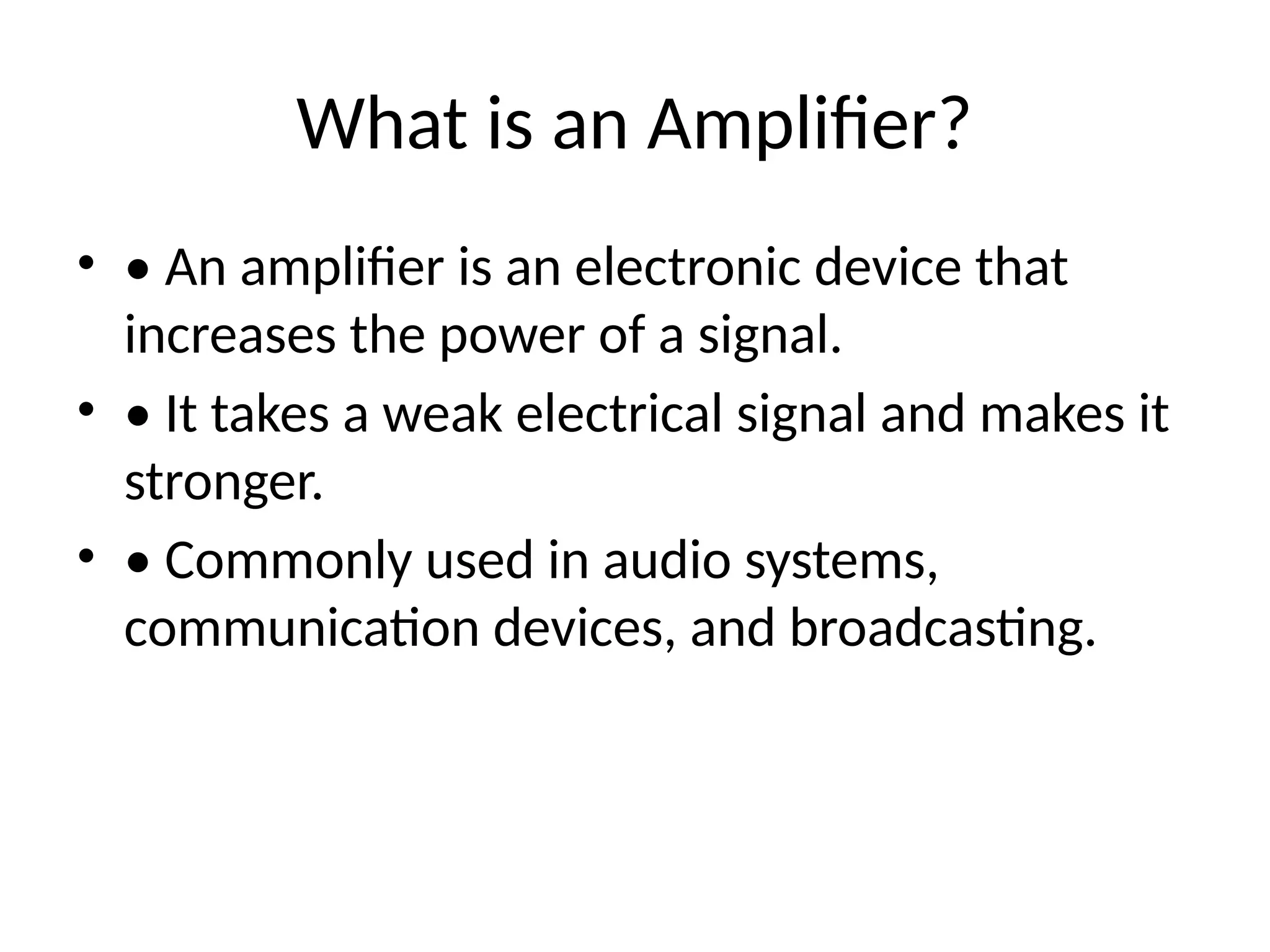 Amplifier_Presentation classes of amplifier | PPTX