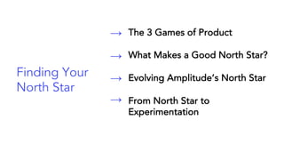Test & Learn: How to Find Your Product's North Star Metric | PDF