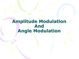 Amplitude and Angular Modulation.ppt