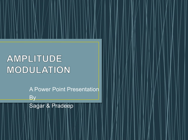 Amplitude modulation | PPTX | Physics | Science