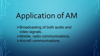 Amplitude modulation | PPTX