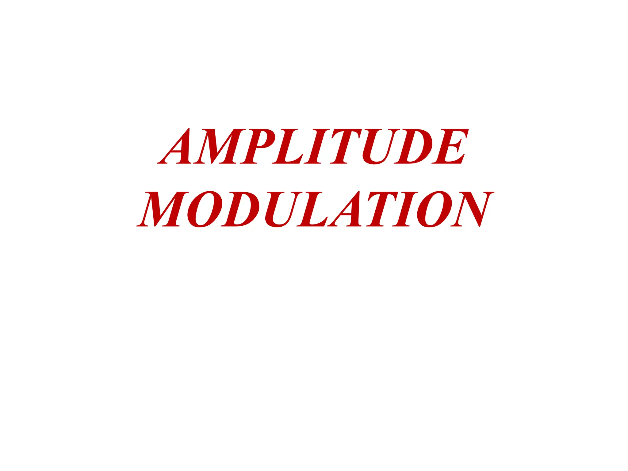 Amplitude modulation and Demodulation Techniques | PPTX