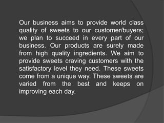BUSINESS PLAN " SWEETBITS COMPANY" | PPTX