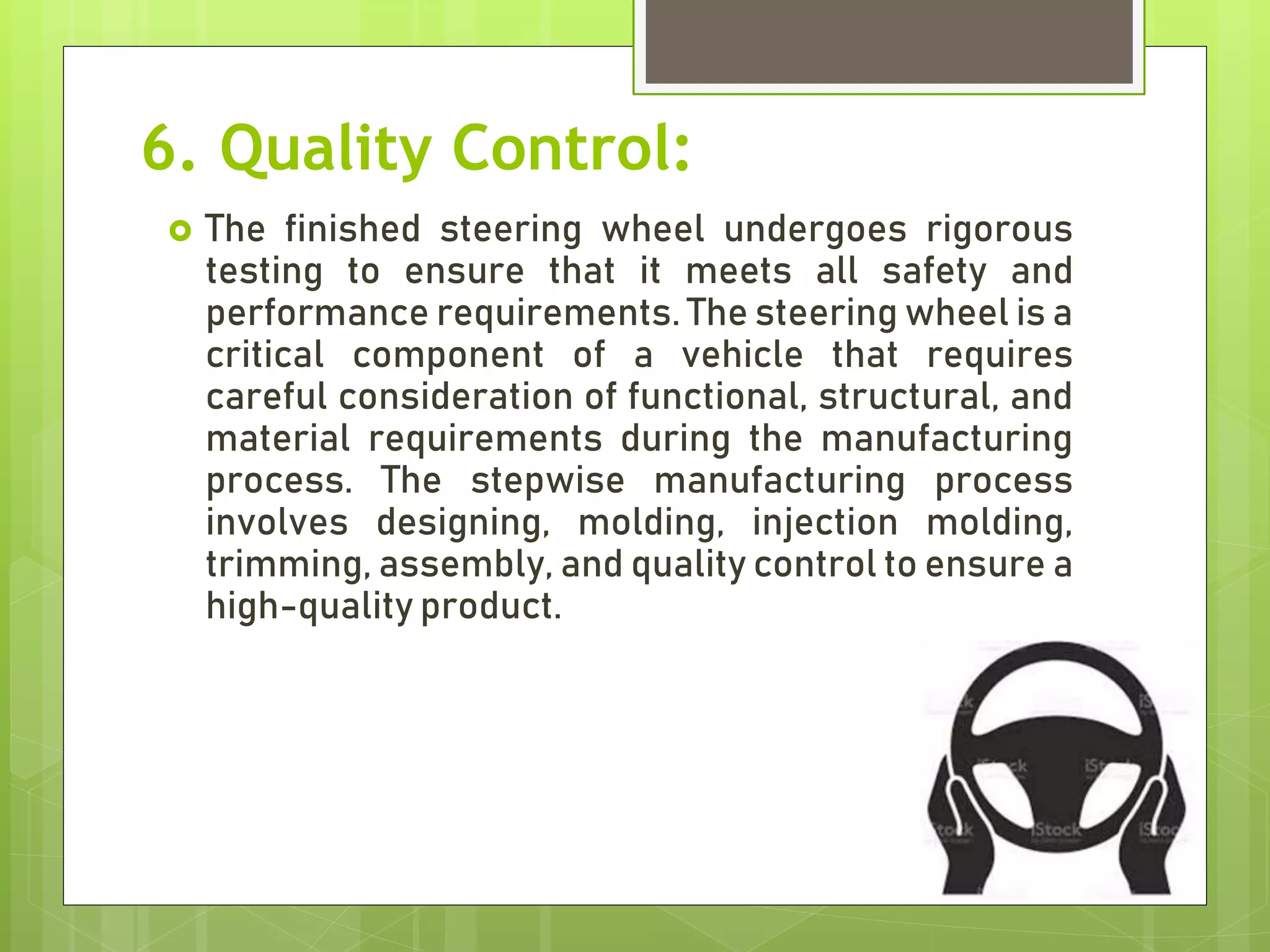 Manufacturing Process of Steering wheel | PPTX