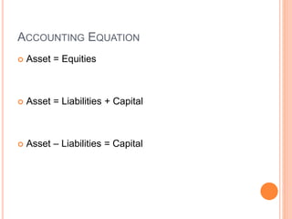 Accounting Principles, Concepts and Accounting Equation | PPTX