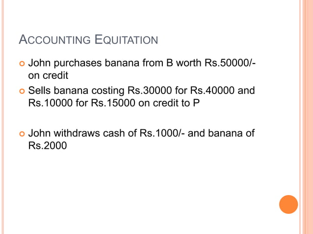 Accounting Principles, Concepts and Accounting Equation | PPT