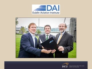 DCU BSc in Aviation Management with Pilot Studies (CAO DC117) | PPTX