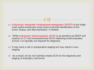 Ampullary carcinoma | PPTX