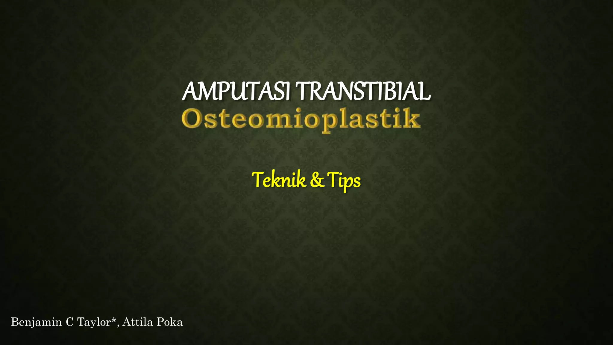 AMPUTASI TRANSTIBIAL fix.pptx