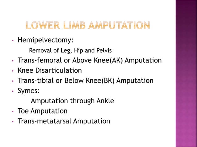 Amputation | PPTX | Death, Injury, or Military Conflict | Sensitive Topics