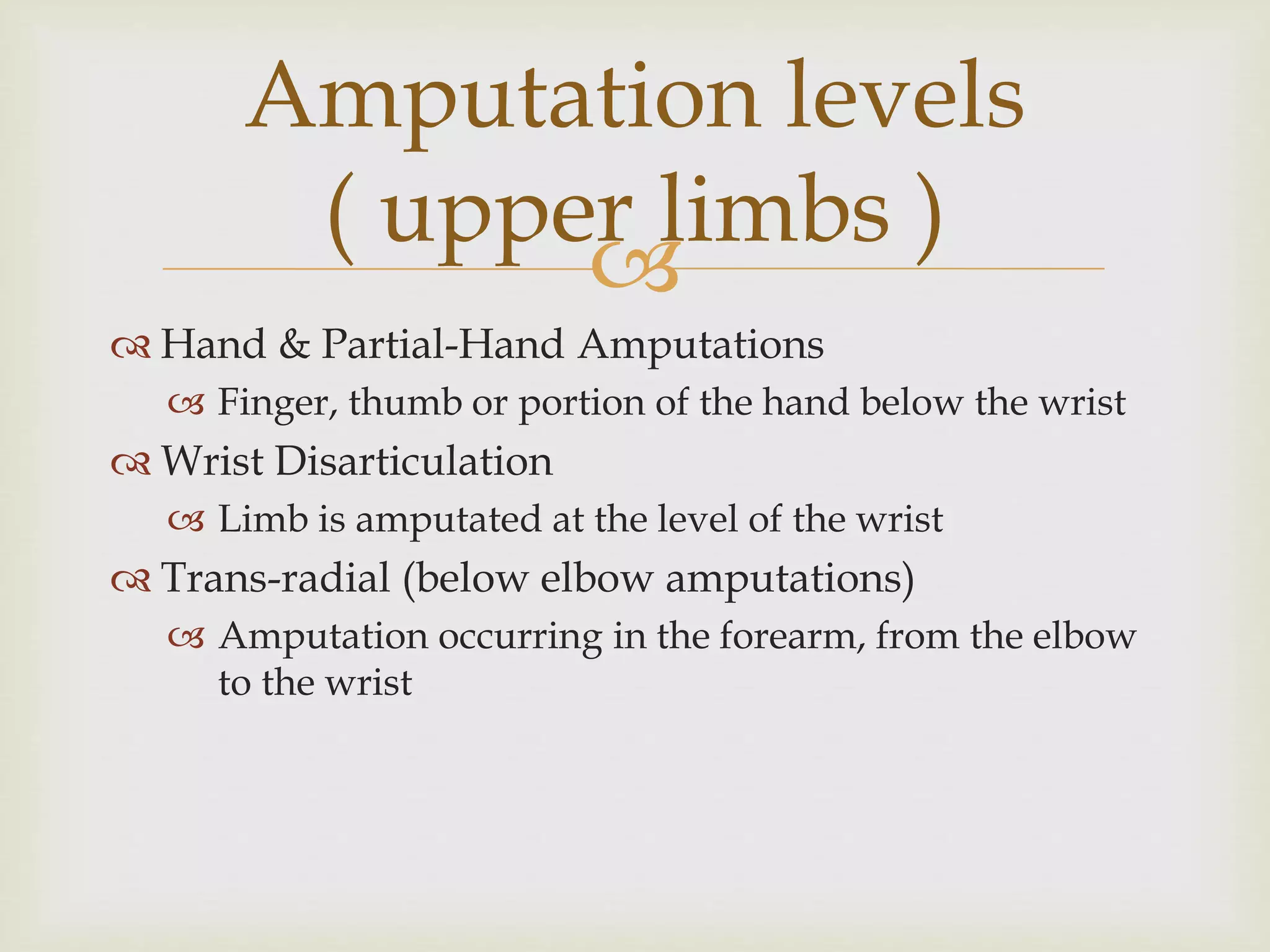Amputation and role of an occupational therapist in amputee | PPTX