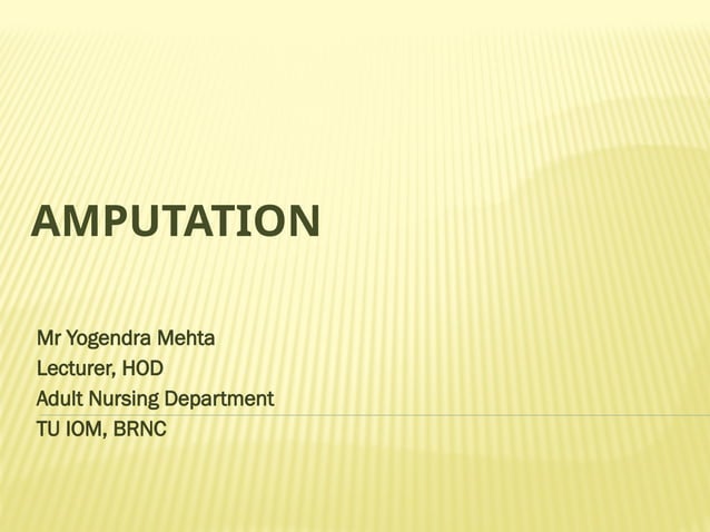 Amputation.pptx slide for nursing students | PPTX