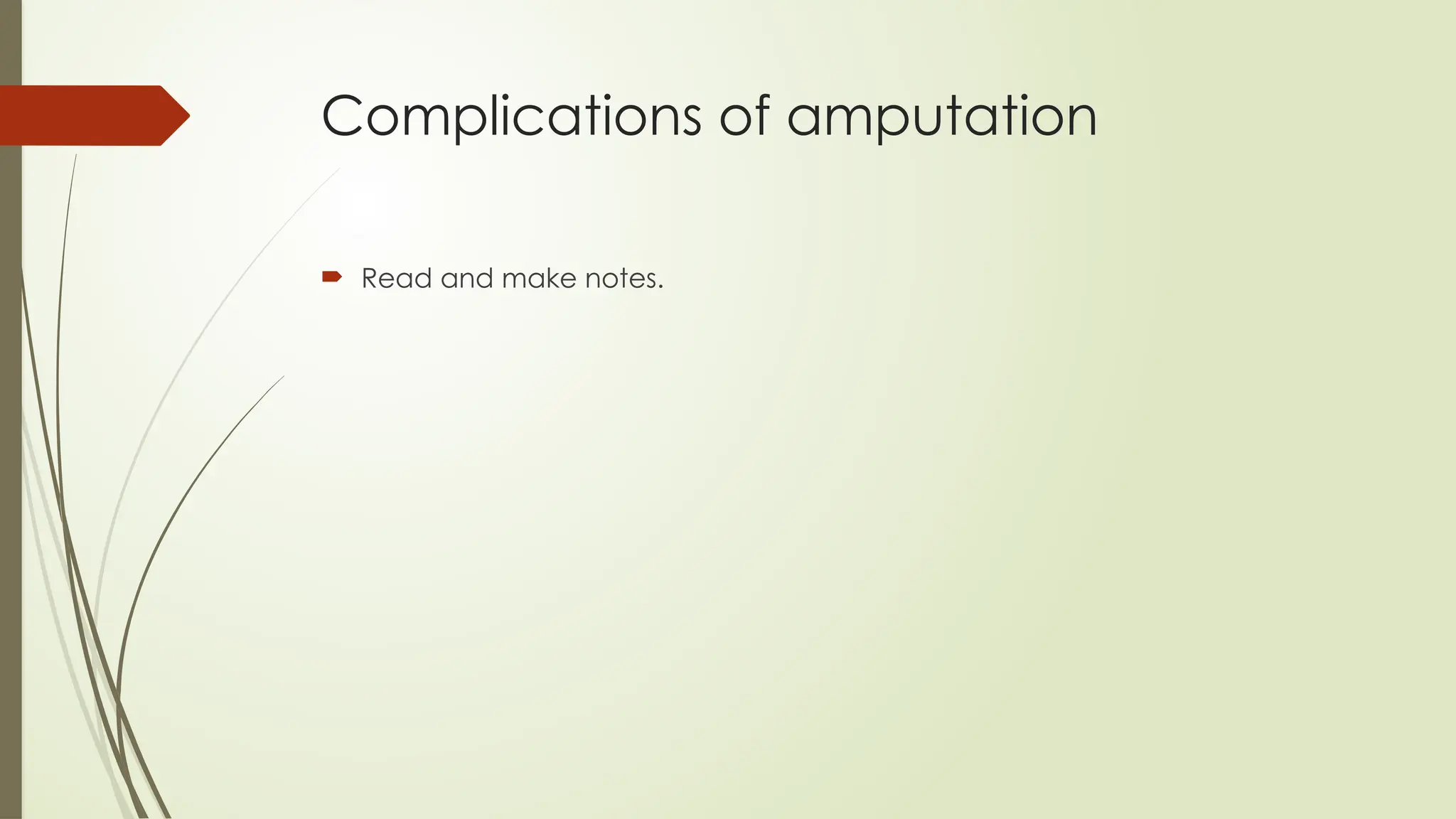 Notes On General Introduction To Amputation Pptx