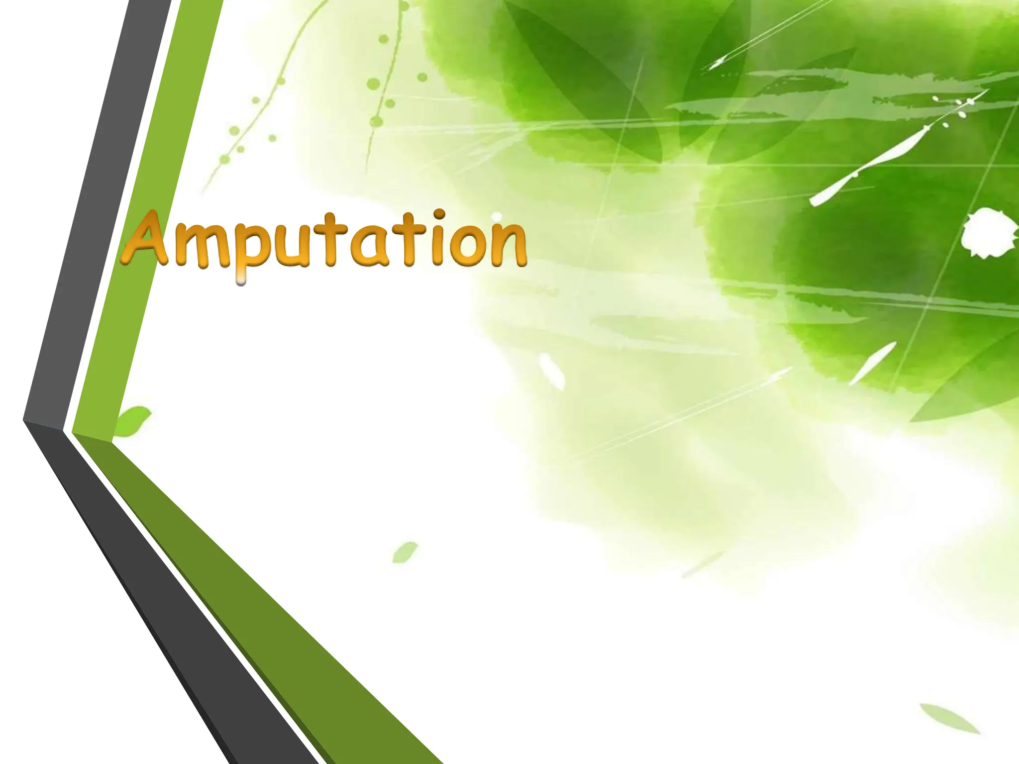amputation orthopedics mbbs with types.pptx
