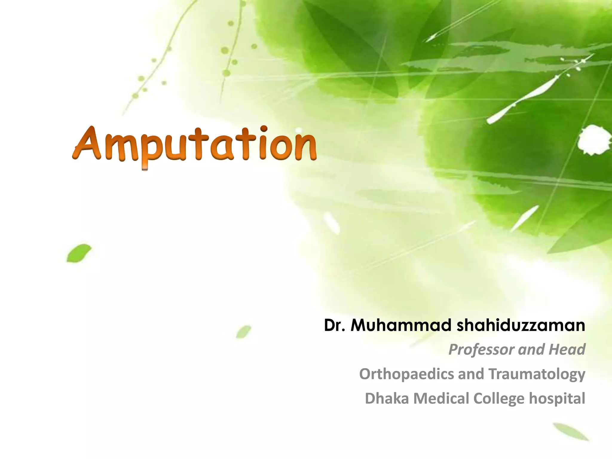 Amputation in Surgery | PPTX