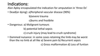 Amputation and Prosthesis | PPTX | First Aid | Injuries