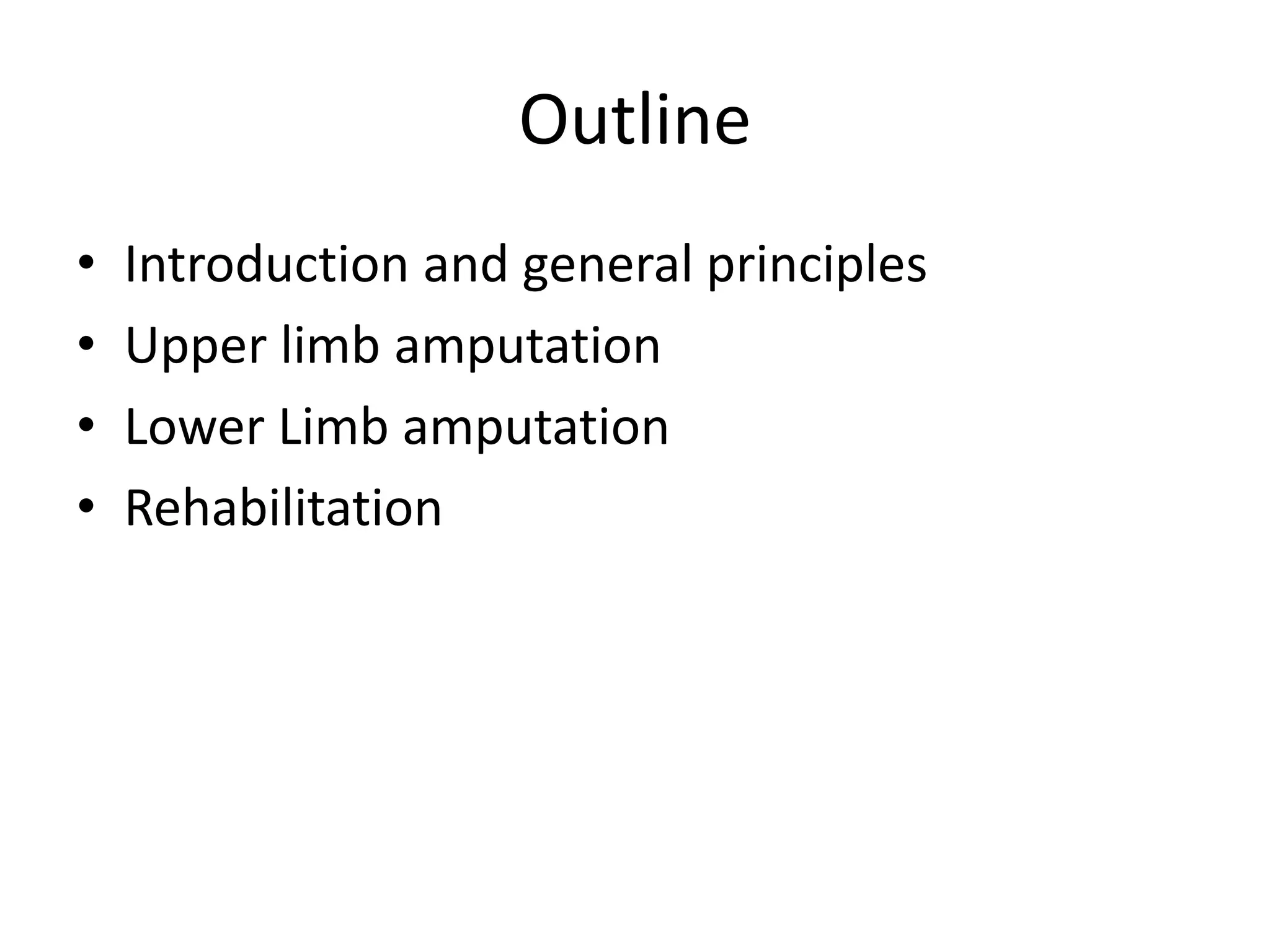 Amputation and rehabilitation | PPTX