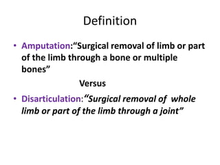 Amputation and rehabilitation | PPTX