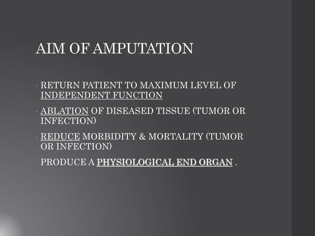Amputations | PPTX | Death, Injury, or Military Conflict | Sensitive Topics