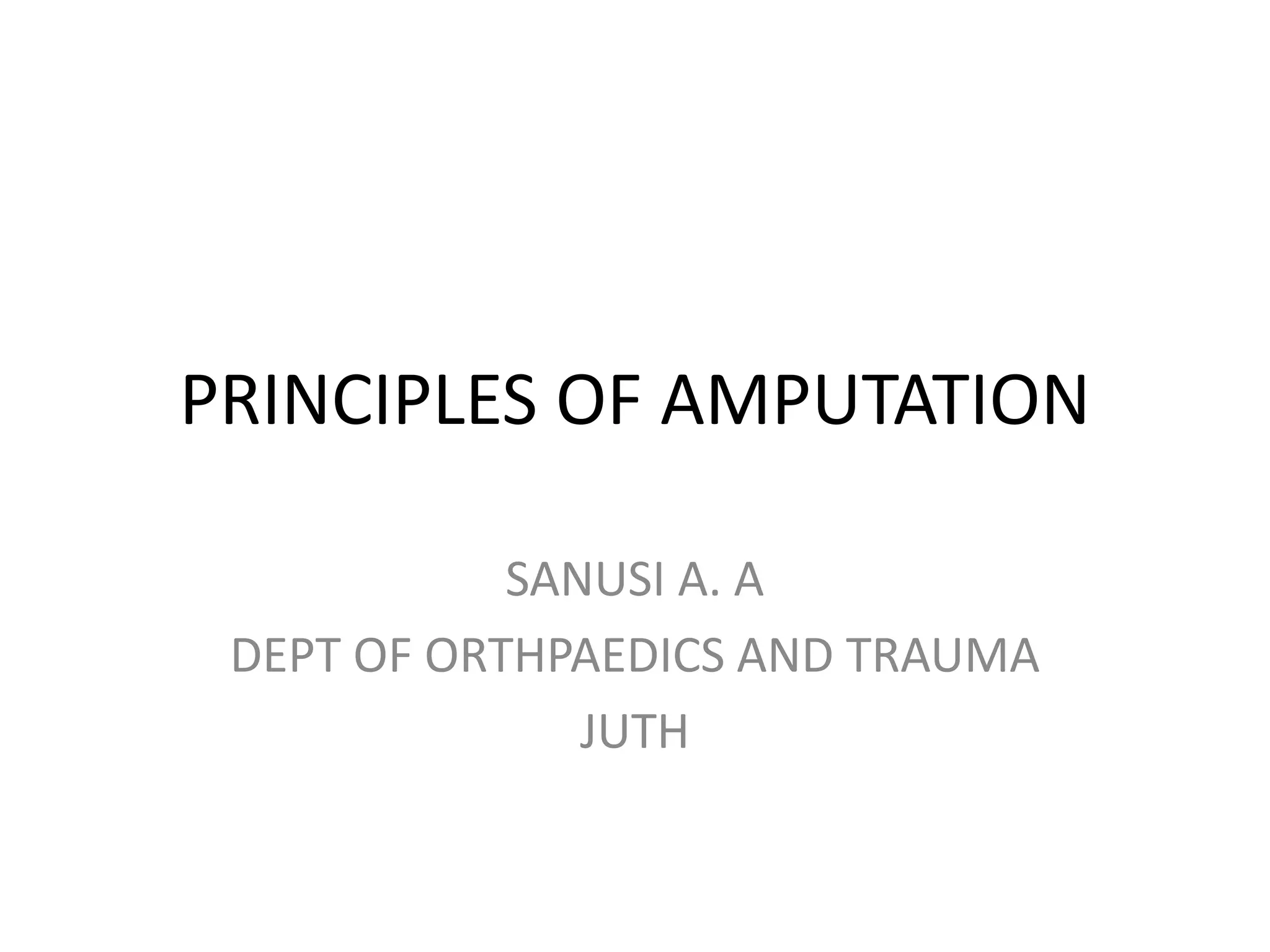 Amputation principles | PPTX