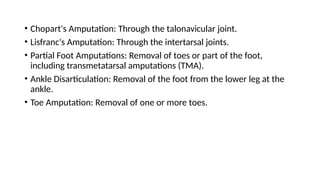 Amputations, types and levels , orthotics and prosthetics | PPTX