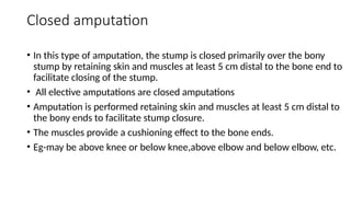 Amputations, types and levels , orthotics and prosthetics | PPTX