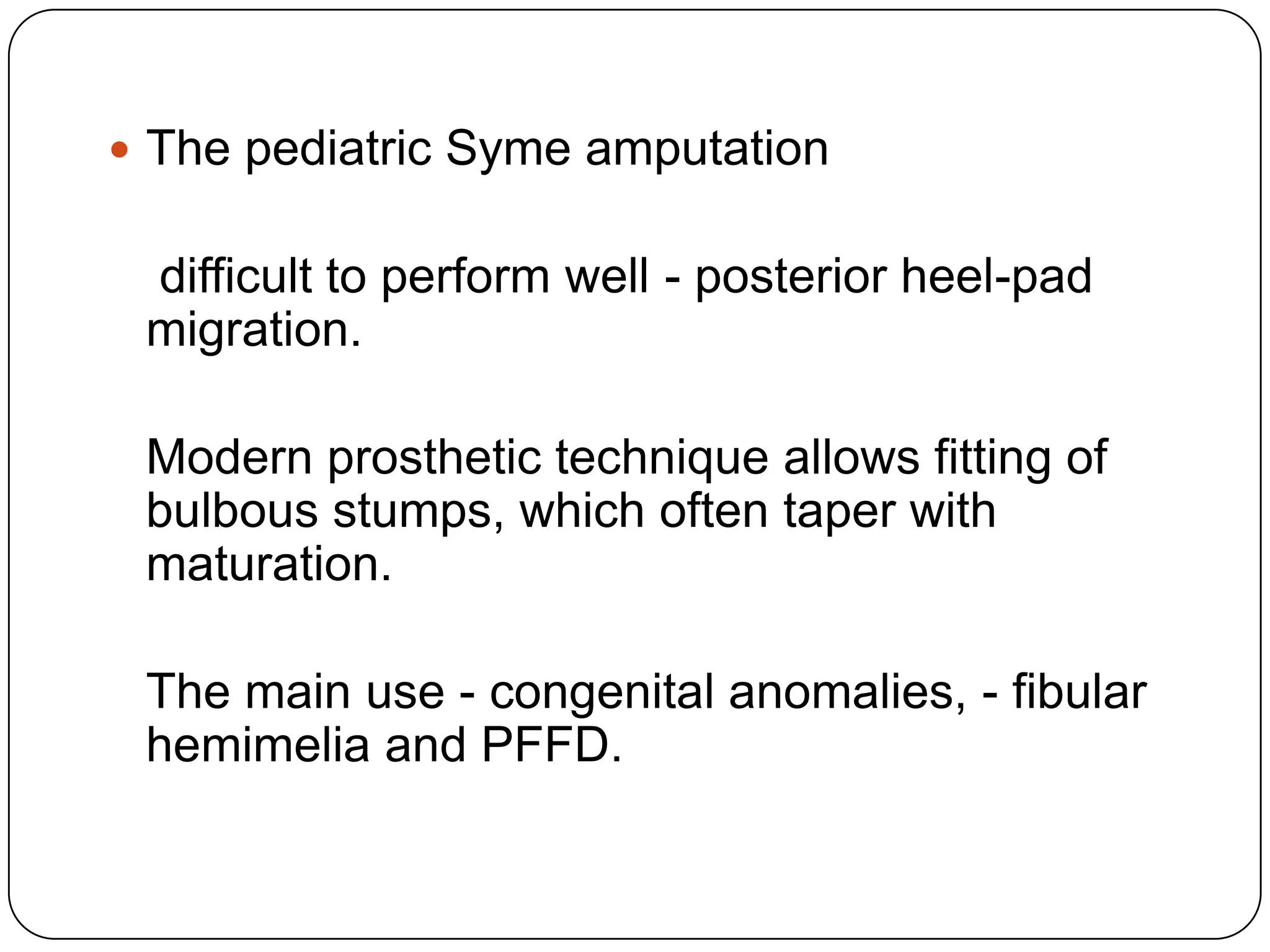 Amputations in children | PPTX