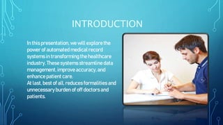 Automated Medical Records Mini Project Presentation | PPTX