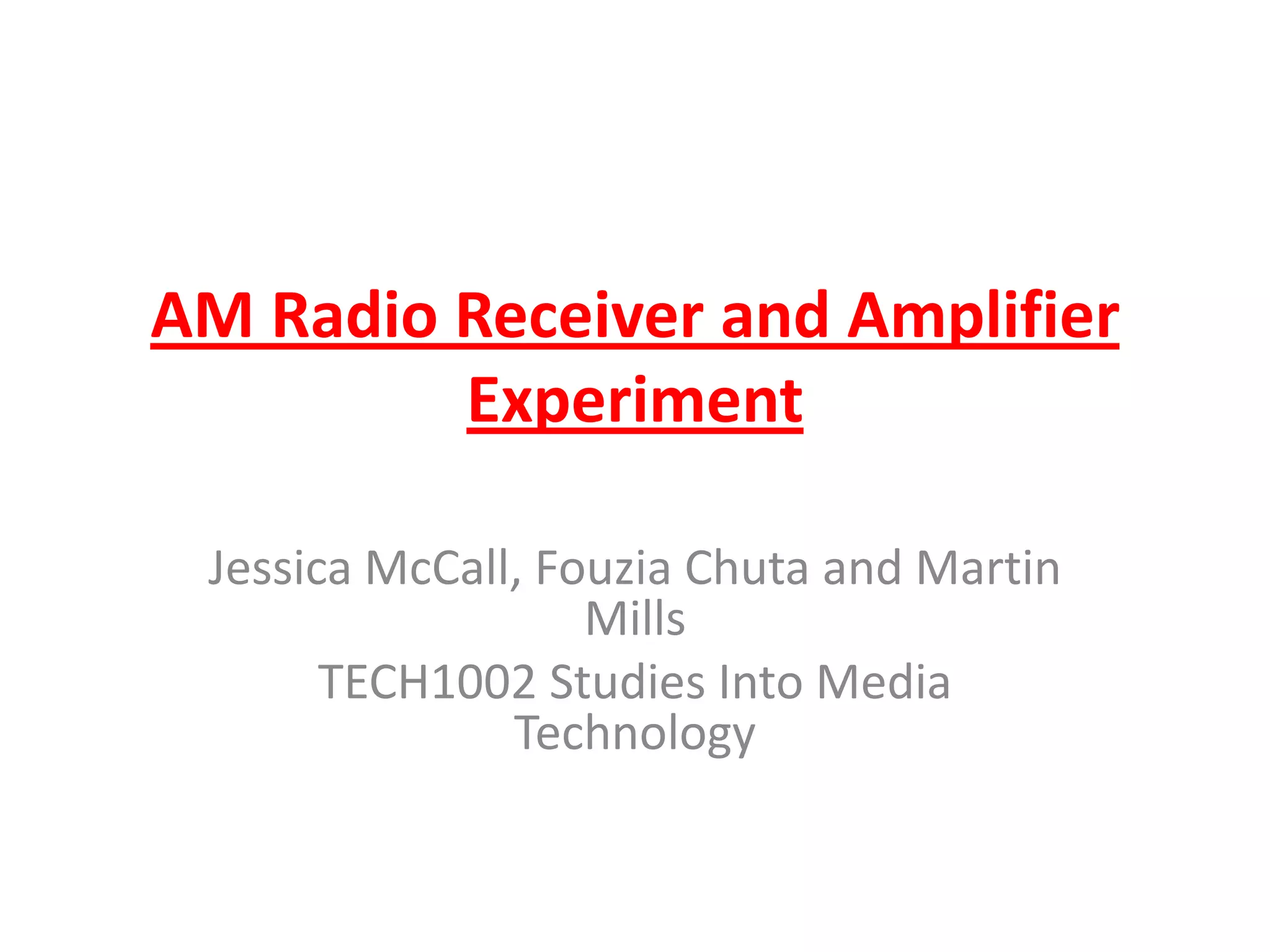 Am Radio Receiver And Amplifier Experiment And Am Transmission ...