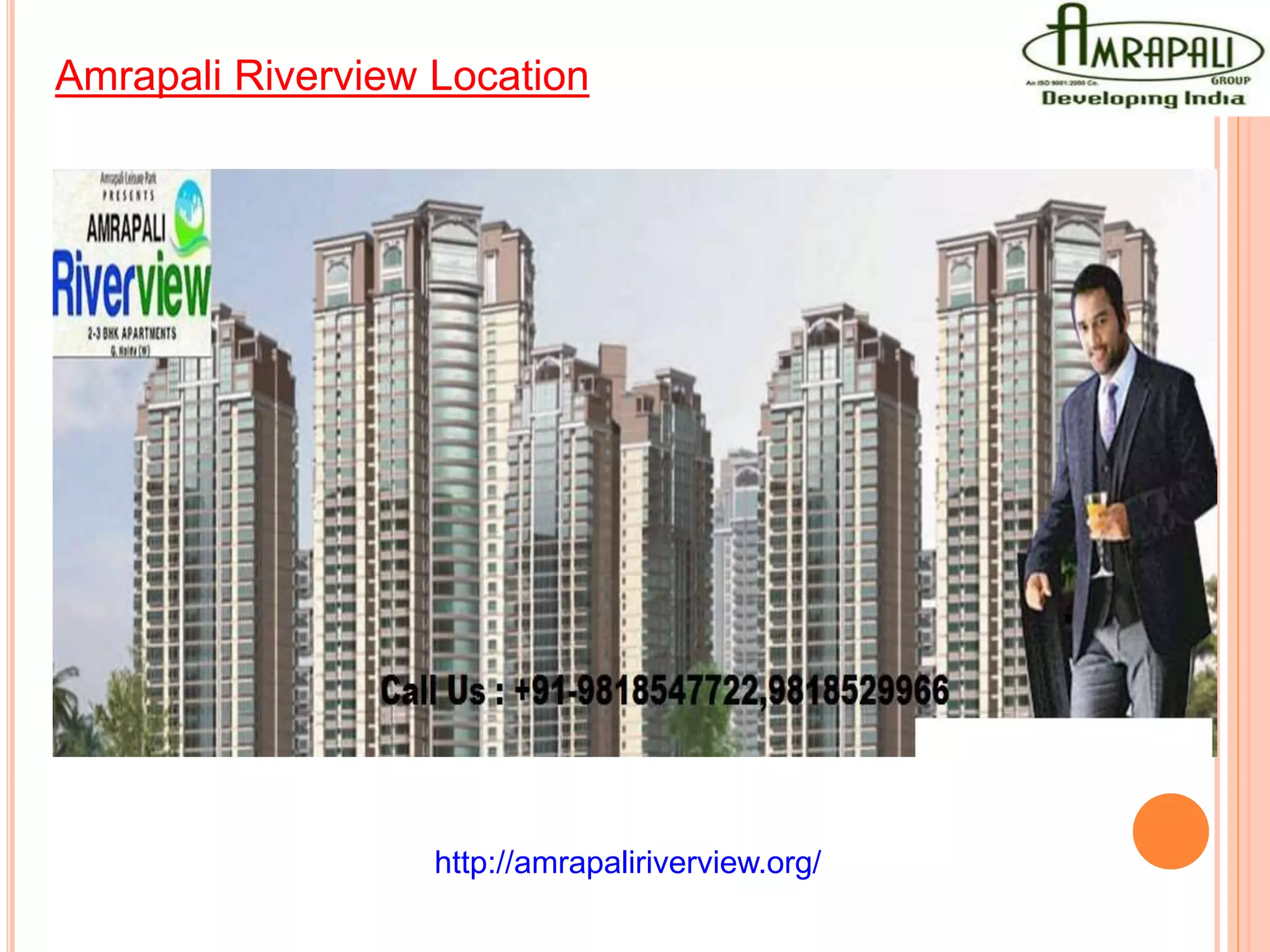 Amrapali riverview location | PPTX