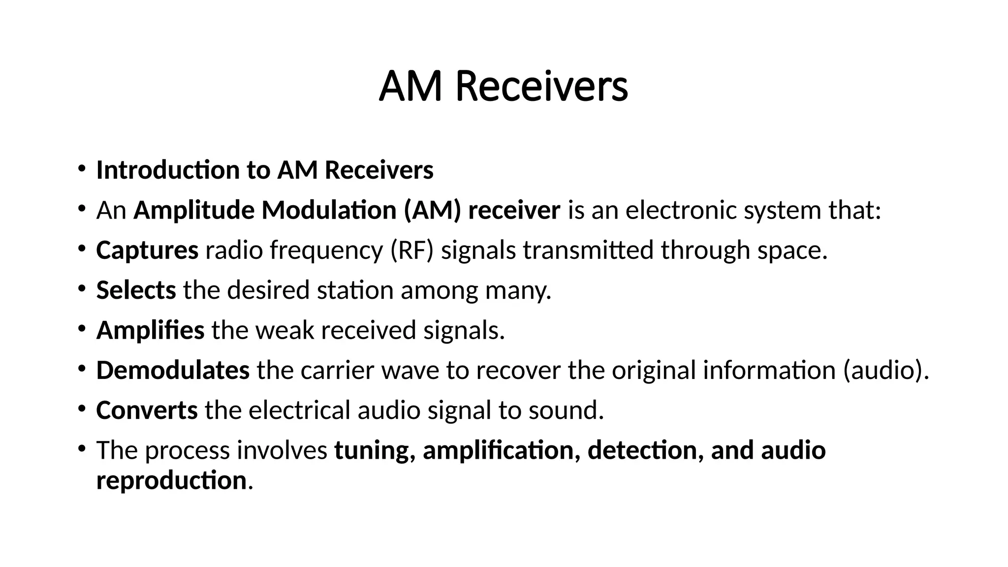 AM receiver is an electronic system designed to capture radio frequency ...