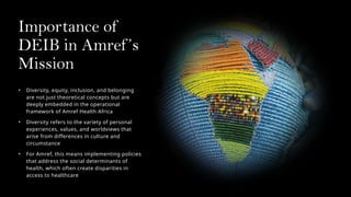 Amref Diversity, Equity, Inclusion and Belonging_Module 1.pptx