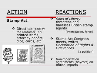 Am rev causes british actions, colonial reactions | PPT