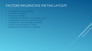Layout of FMS | PPT