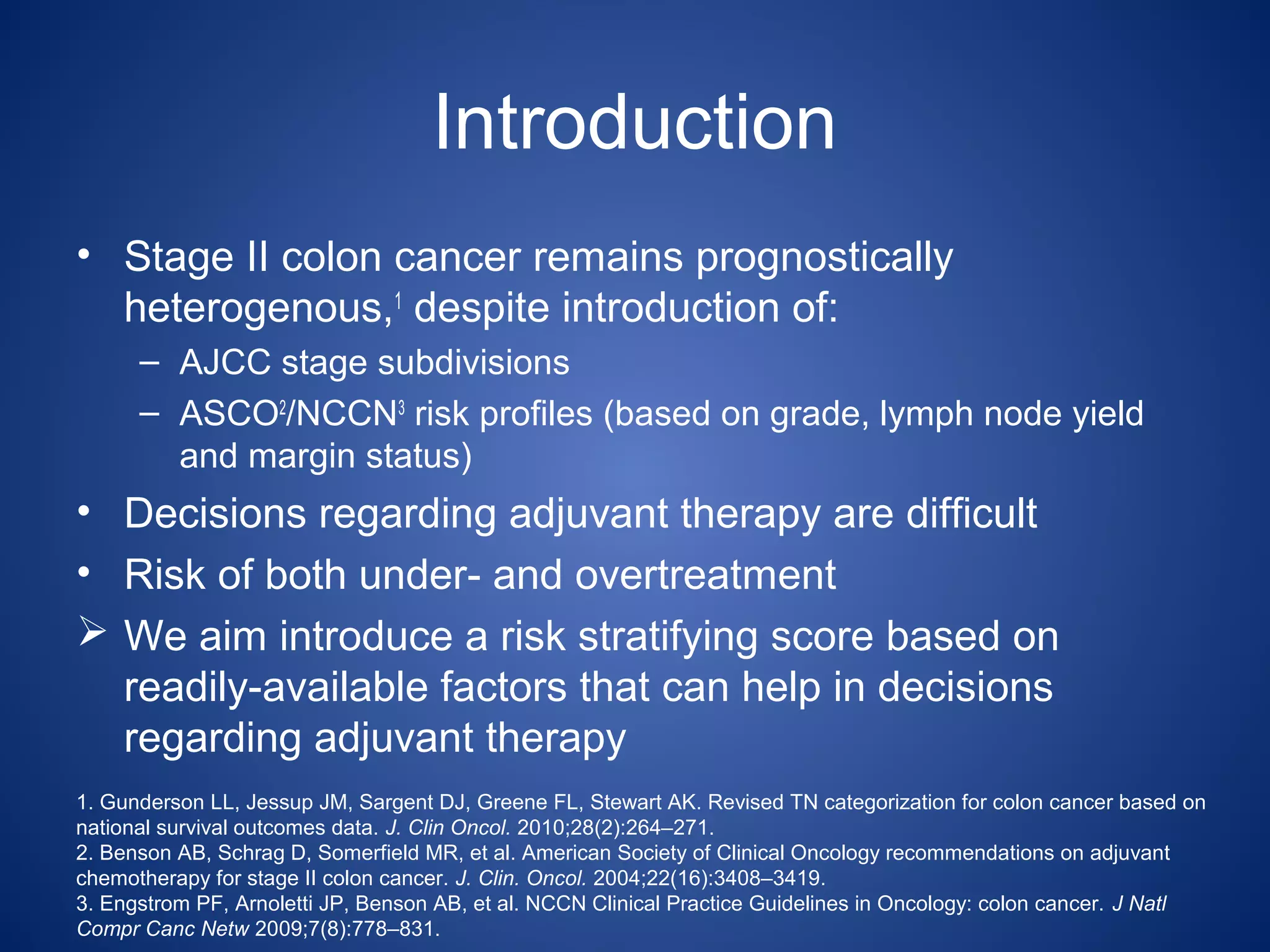 Risk Stratification in Stage II Colon Cancer Patients | PPT