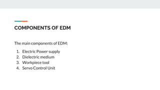 Electric Discharging Machine(EDM) | PPT
